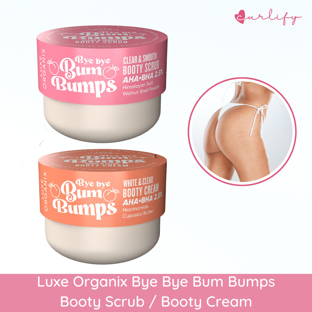 Luxe Organix Bye Bye Bum Bumps Booty Scrub / Booty Cream | Shopee Philippines