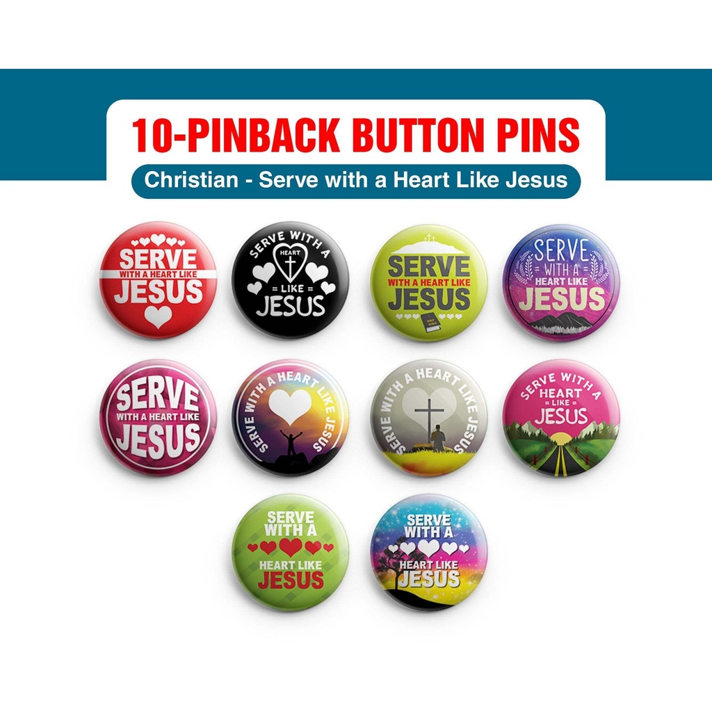 Christian Pinback Buttons - Serve with a Heart Like Jesus (10-Pack ...
