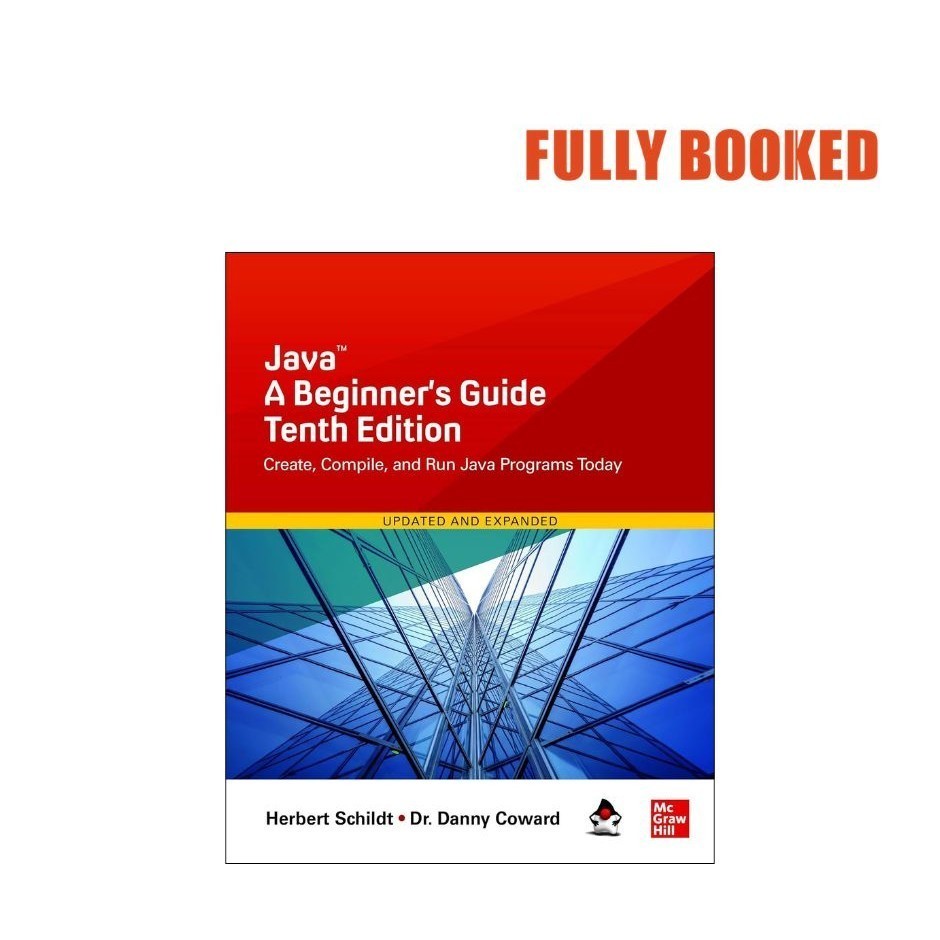 Java: A Beginner's Guide, 10th Edition (Paperback) by Herbert Schildt, Danny Coward | Shopee ...