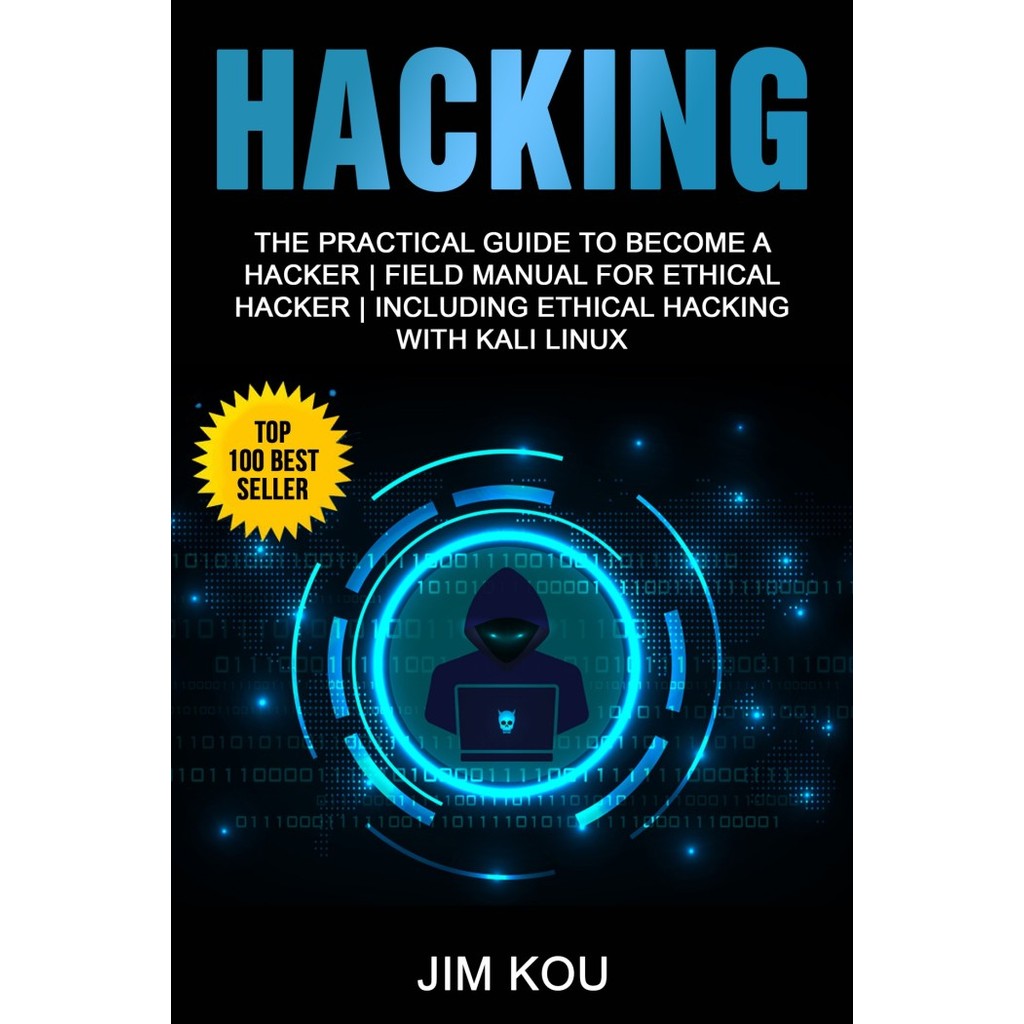 Jim Kou - Hacking_ The Practical Guide to Become a Hacker Books ...