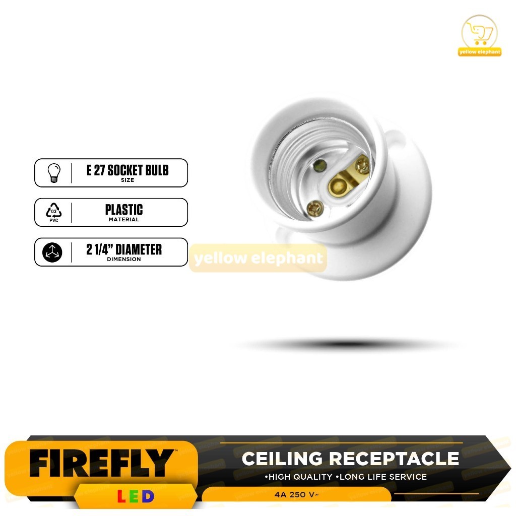 Firefly Ceiling Receptacle E27 Plastic & Ceramic High Quality / Current ...