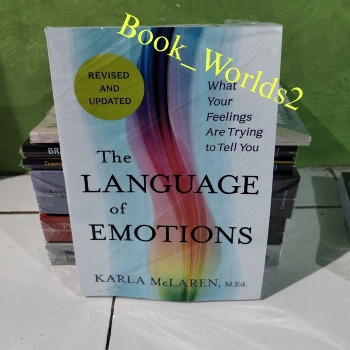 The Language of Emotions: What Your Feelings Are by Karla McLaren ...