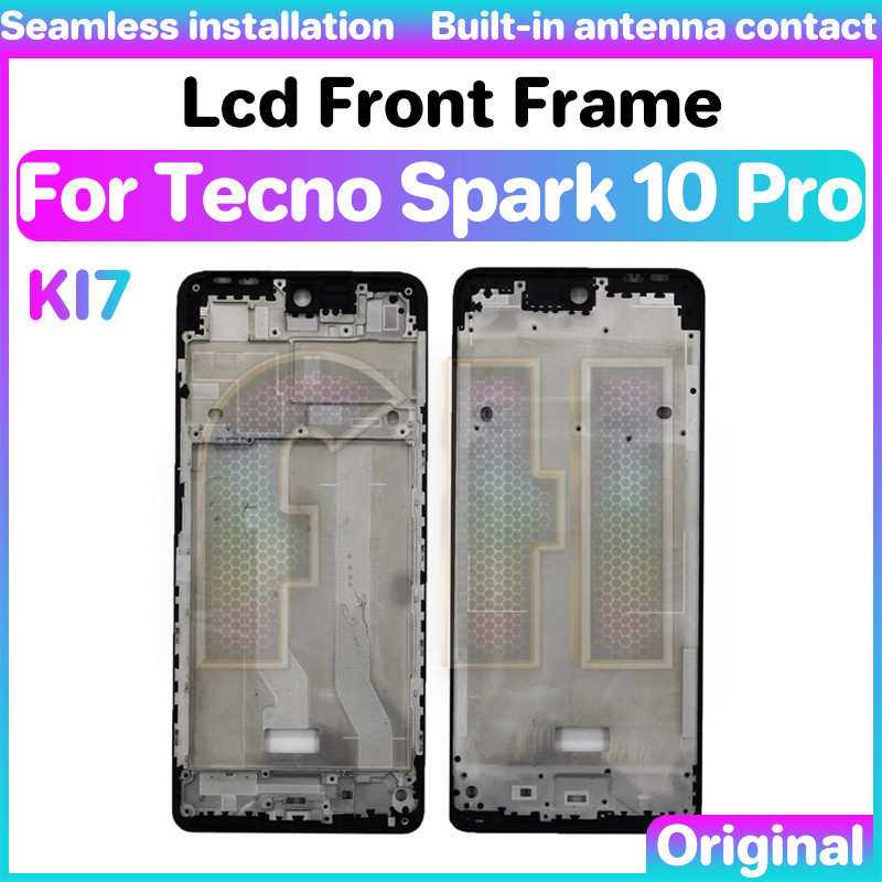 Lcd Front Display Frame For Tecno Spark 10 Pro Ki7 Front Housing Middle Frame Faceplate Bezel