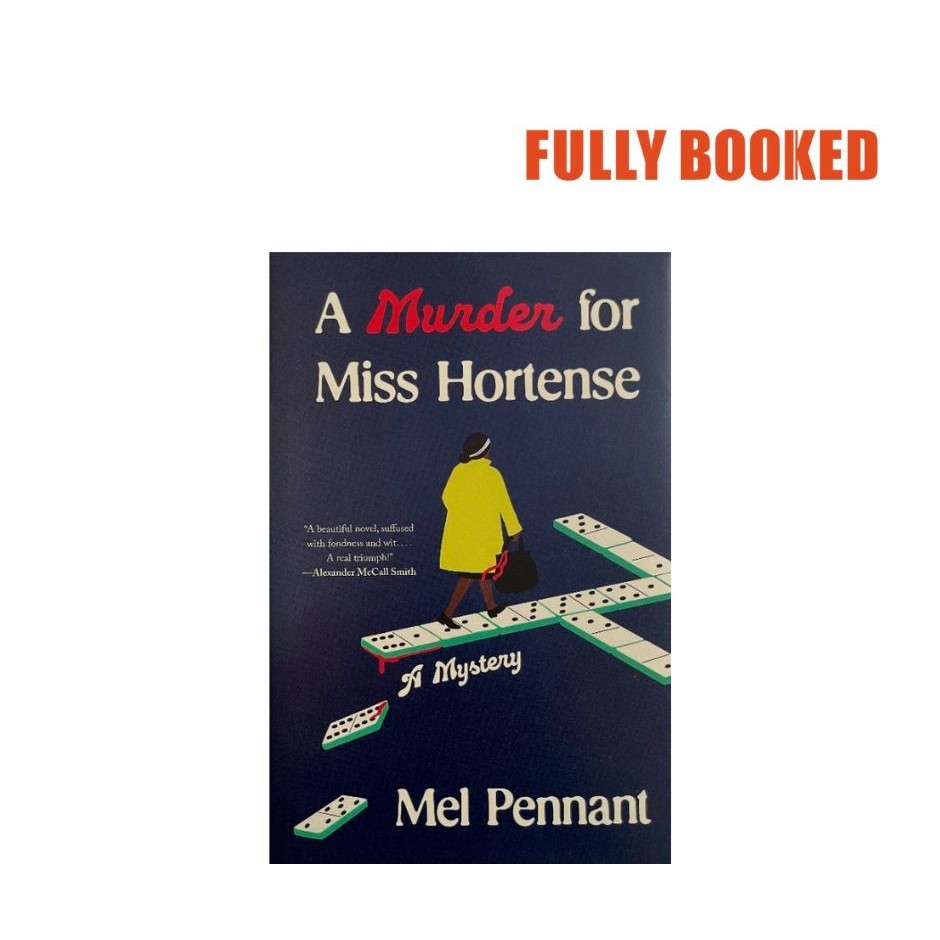 A Murder for Miss Hortense: A Mystery (Hardcover) by Mel Pennant ...