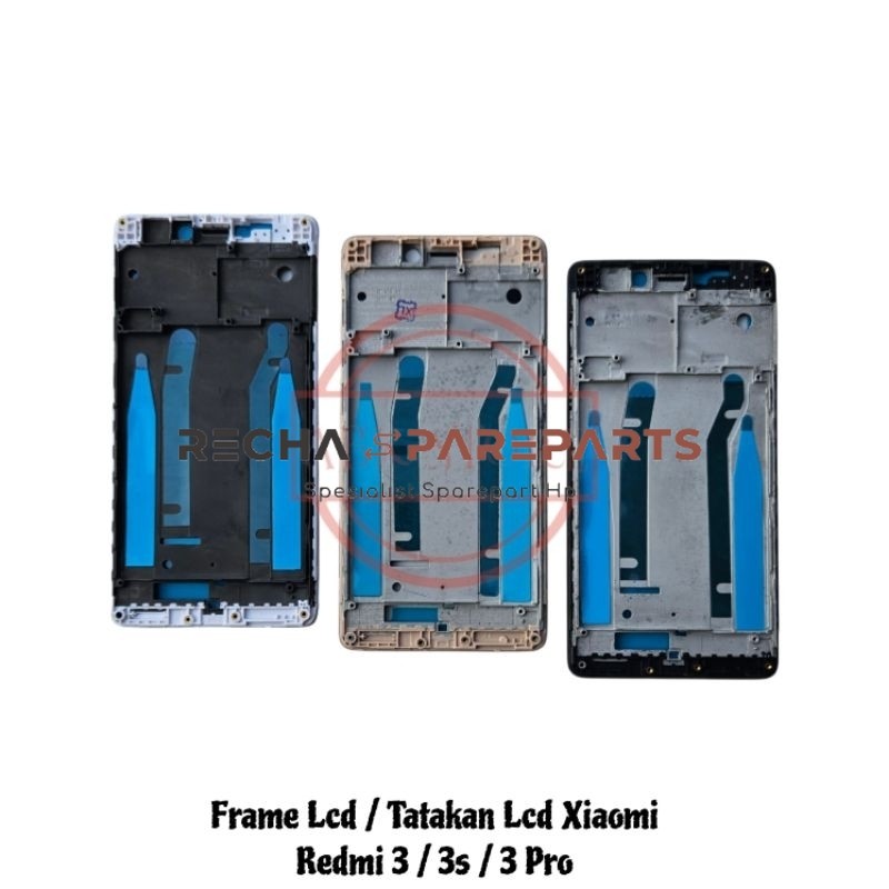 Lcd FRAME - LCD COATING - XIAOMI REDMI 3 / 3S / 3 PRO LCD BONE (Recha ...