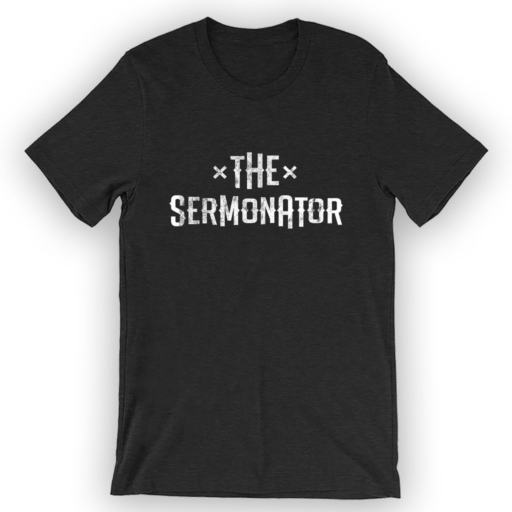 The Sermonator T-Shirt Pastor Appreciation | Shopee Philippines