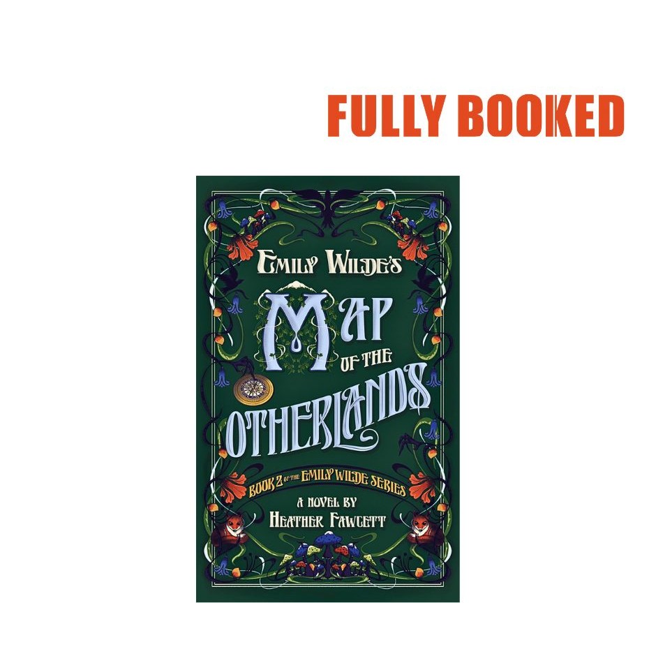 Emily Wilde's Map of the Otherlands: Emily Wilde, Book 2 (Paperback) by ...