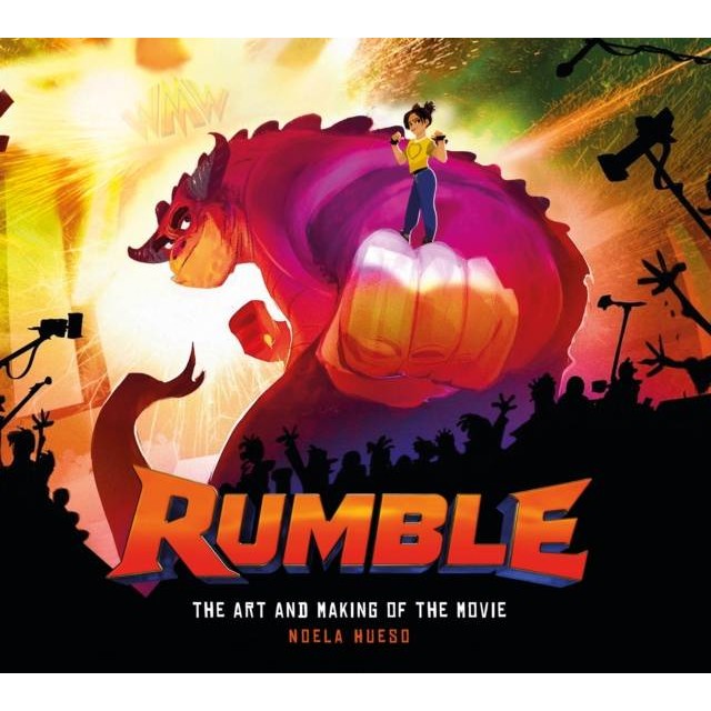 - Rumble: The Art and Making of the Movie by Noela Hueso (UK edition ...