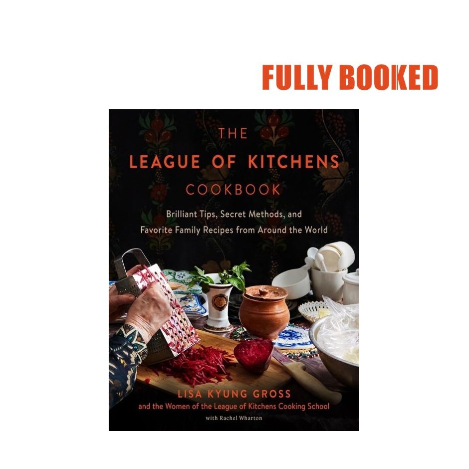 The League of Kitchens Cookbook (Hardcover) by Lisa Kyung Gross ...