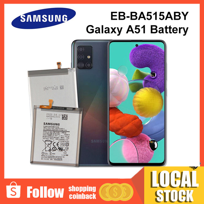Samsung EB-BA515ABY Battery for Samsung Galaxy A51 A515 Battery | Shopee Philippines
