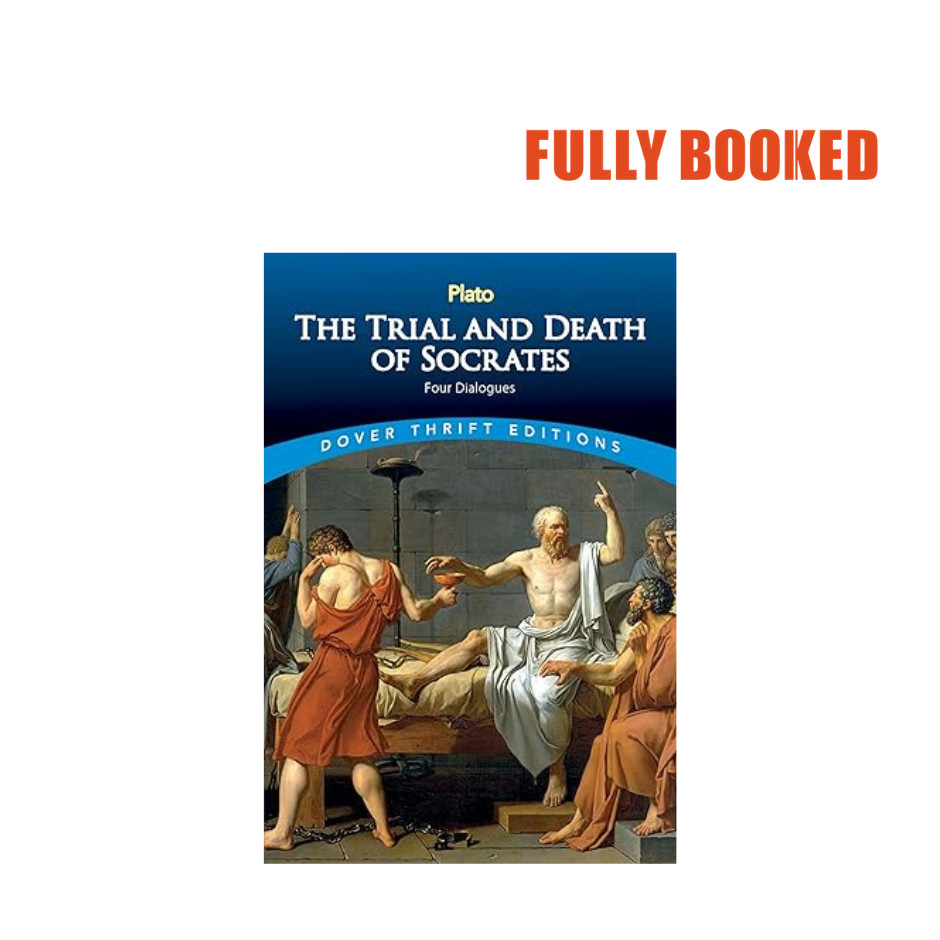 The Trial and Death of Socrates: Four Dialogues, Dover Thrift Editions ...