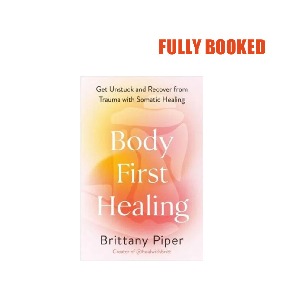 Body-First Healing (Hardcover) by Brittany Piper | Shopee Philippines