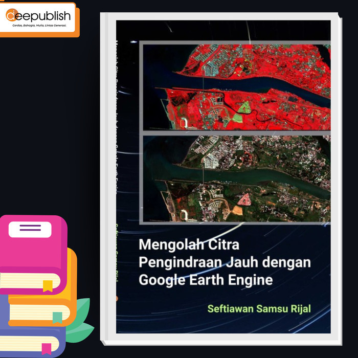 CITRA Book Processing Remote Sensing Images with Google Earth Engine ...