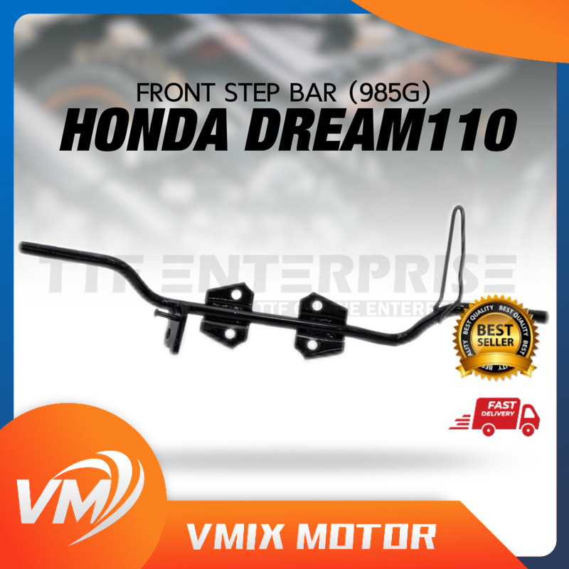HONDA DREAM110 FRONT STEP BAR (985G) FRONT FOOTREST STEP BAR FOOT REST ...