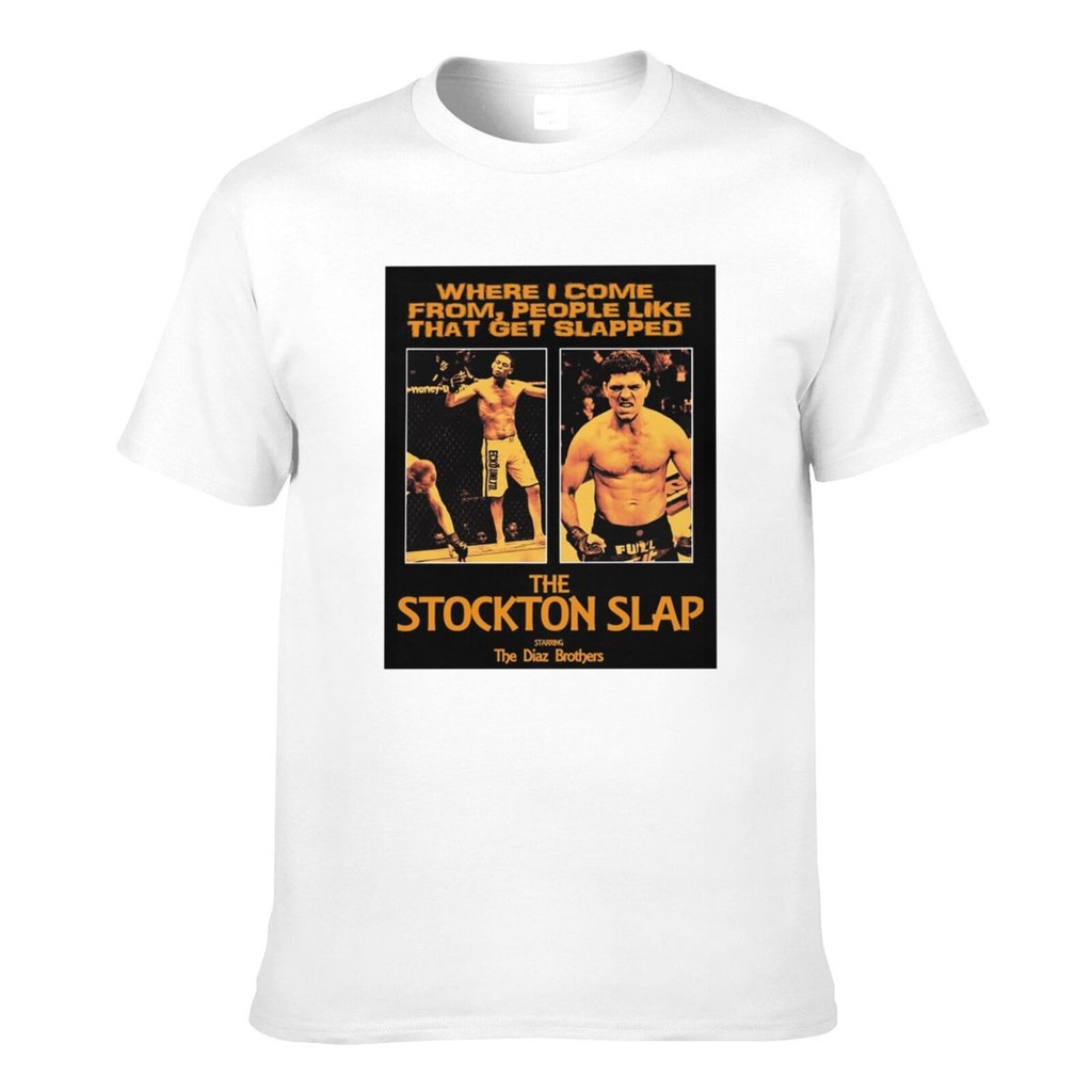 Nick Diaz Nate Diaz The Stockton Slap Men'S Custom T-Shirt | Shopee ...