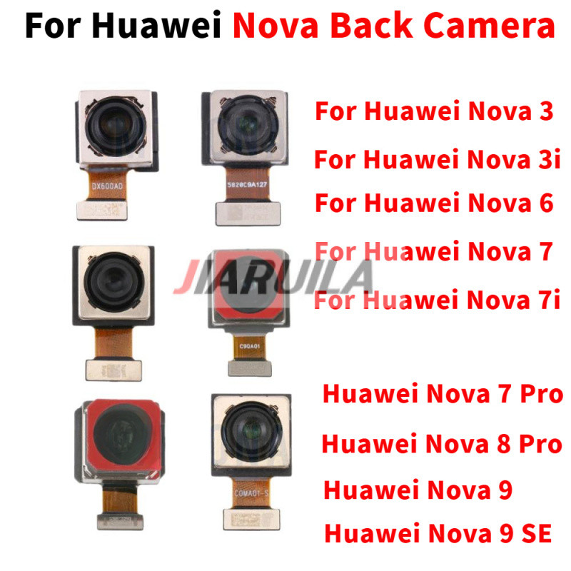 Back Main Camera For Huawei Nova 3 3i Nova 6 7 Pro 7i 8 Pro 9 SE 4G 5G Rear Camera Flex Cable ...