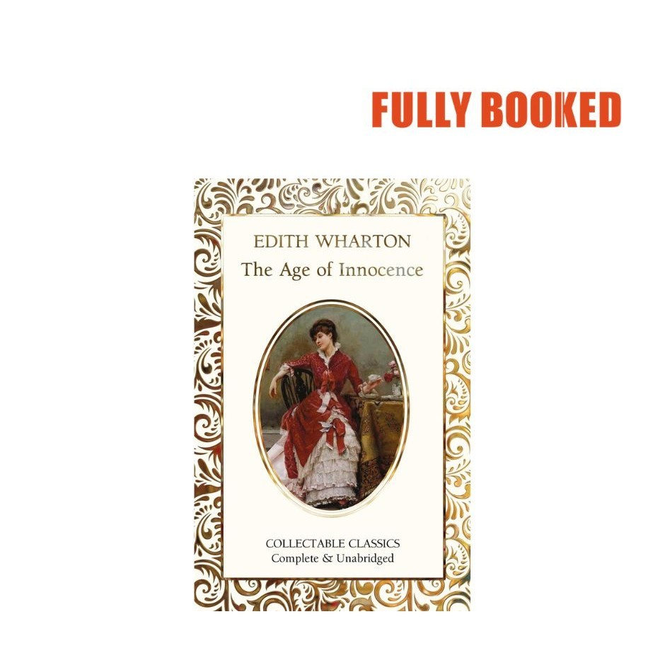 The Age of Innocence, Flame Tree Collectable Classics (Hardcover) by ...