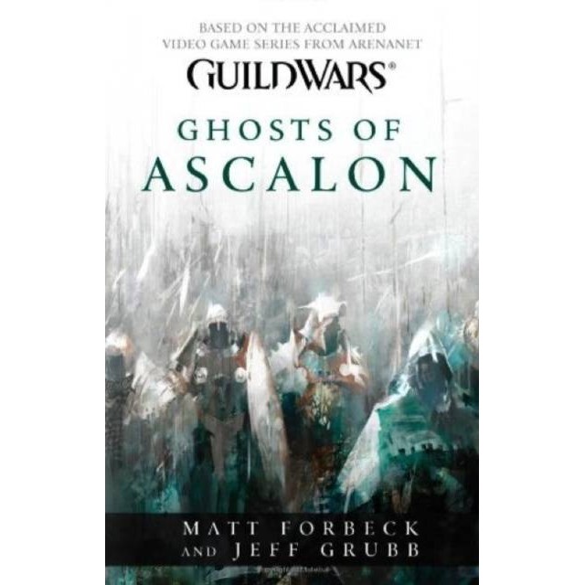 - Guild Wars - Ghosts of Ascalon by Matt Forbeck (UK edition, paperback ...