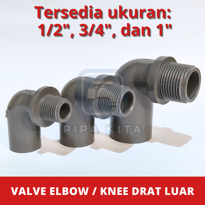 Knee Outer Thread / Valve Elbow AW PVC SCG 1/2 3/4 1 Inch KDL Keni Male ...