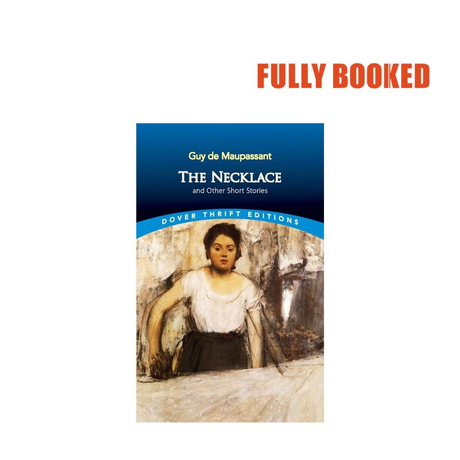 The Necklace and Other Short Stories, Dover Thrift Editions (Paperback ...