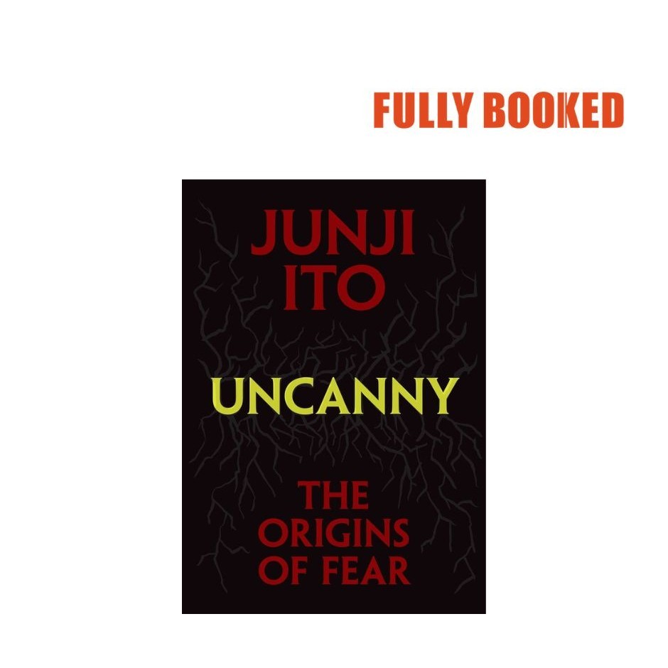 Uncanny: The Origins of Fear (Hardcover) by Junji Ito | Shopee Philippines