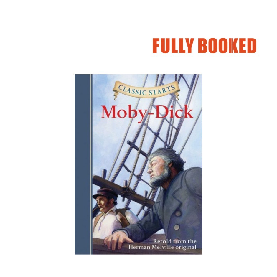 Classic Starts®: Moby Dick (Hardcover) by Herman Melville | Shopee ...