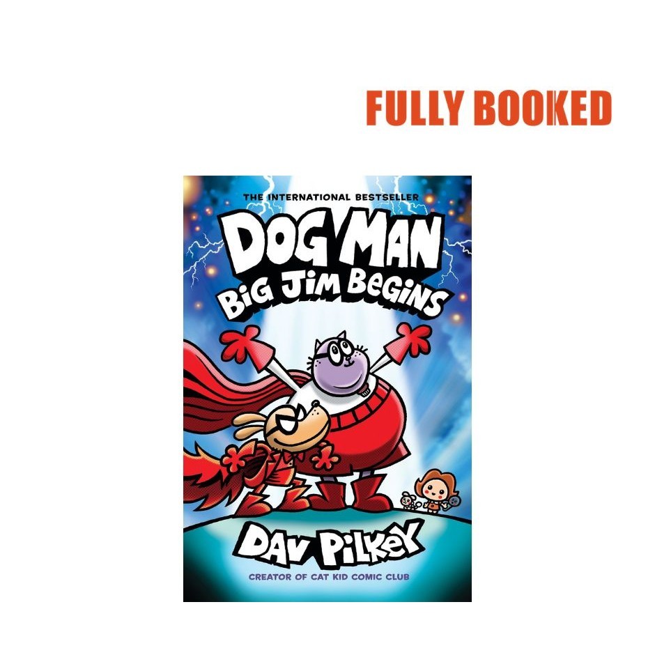 Big Jim Begins: Dog Man Series, Book 13 (Hardcover) by Dav Pilkey ...
