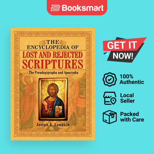 The Encyclopedia of Lost and Rejected Scriptures: The Pseudepigrapha a ...