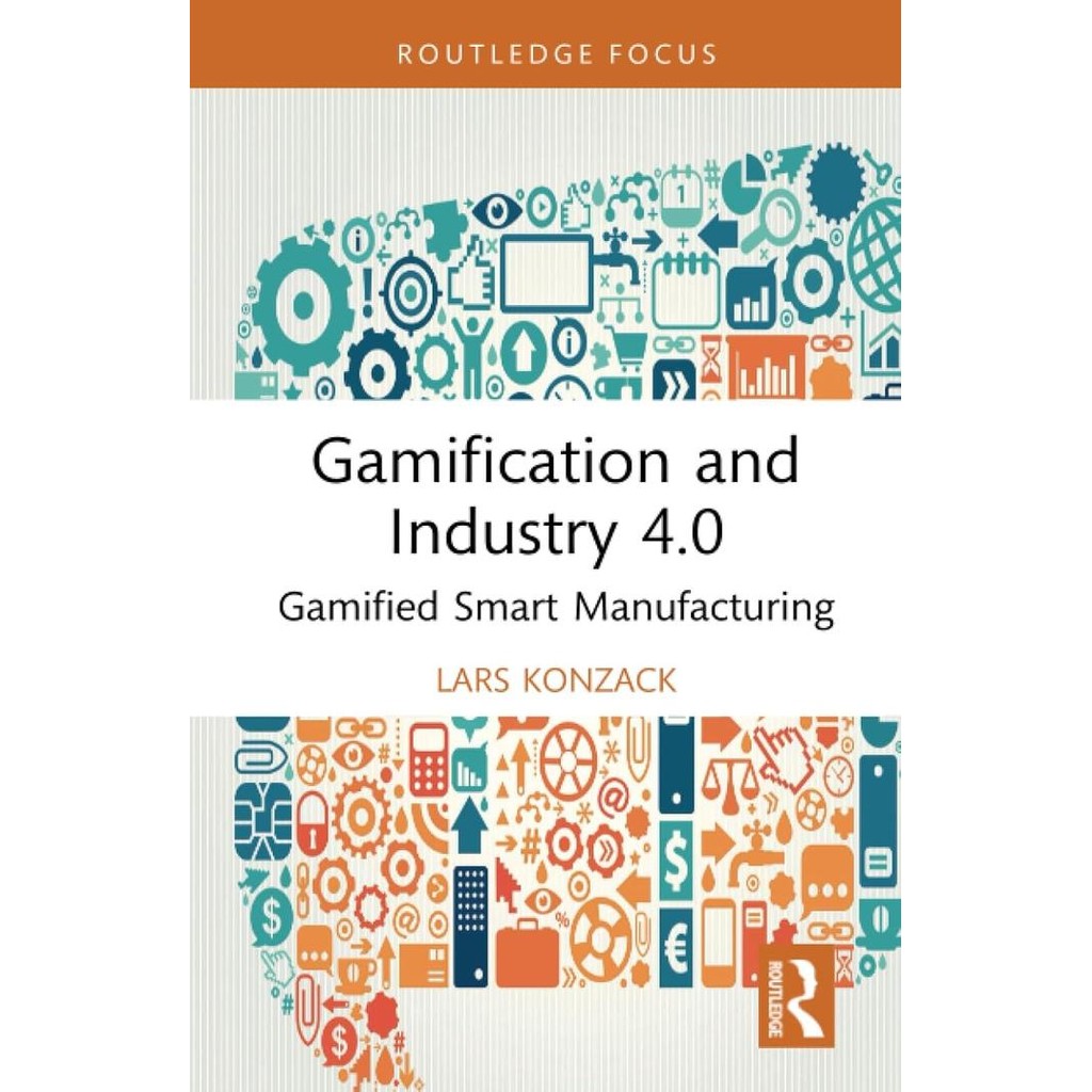 Gamification and Industry 4.0 Book: Gamified Smart Manufacturing ...