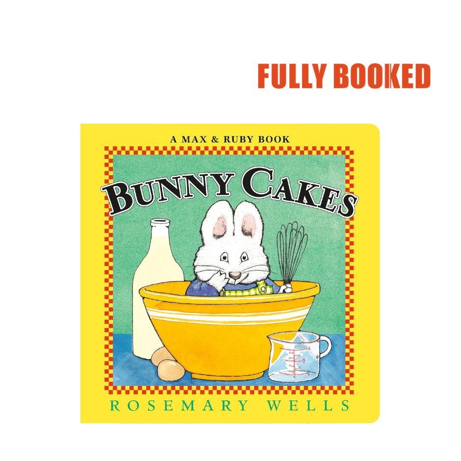 Bunny Cakes (Board Book) by Rosemary Wells | Shopee Philippines