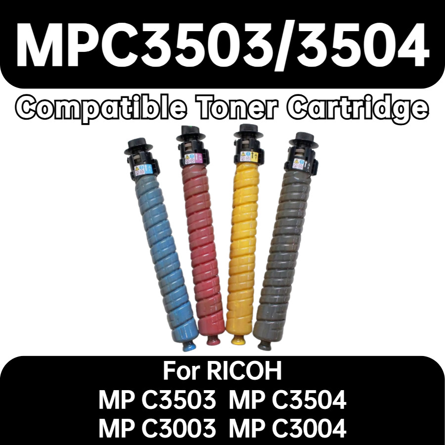 MPC3503 Compatible toner cartridge for Ricoh MP C3503 MPC3504 MPC3003 MPC3004 C3504 C3003 C3004 ...