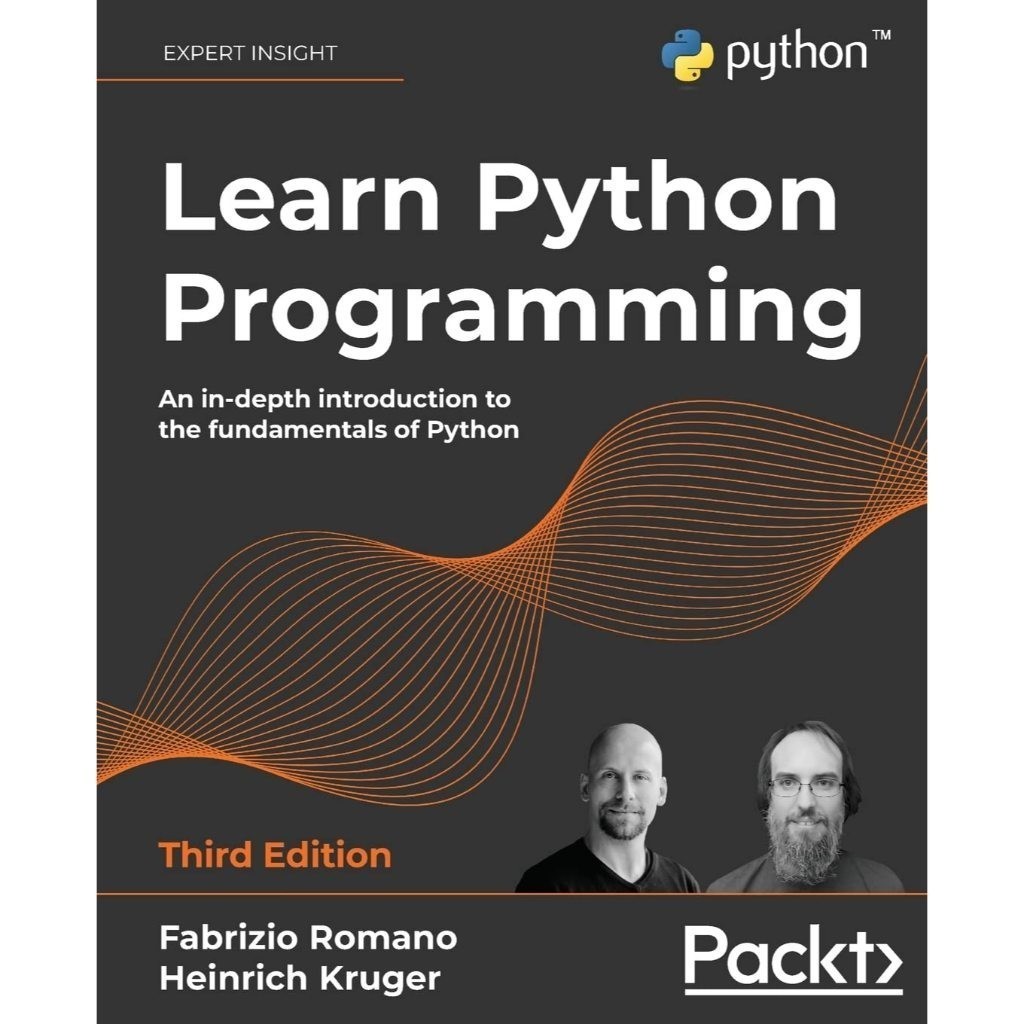 Learn Python Programming: An in-depth introduction to the fundamentals of Python, 3rd Edition ...