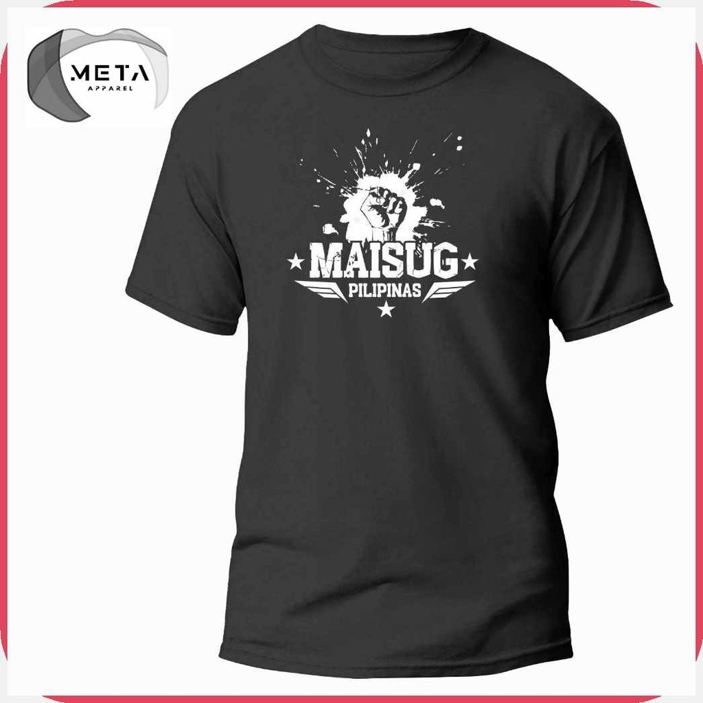 MAISUG+k$Shirt}z[#klcthebest`lQ;Cebuano&Courage&Brave&TShirt&DDS&DU30 ...