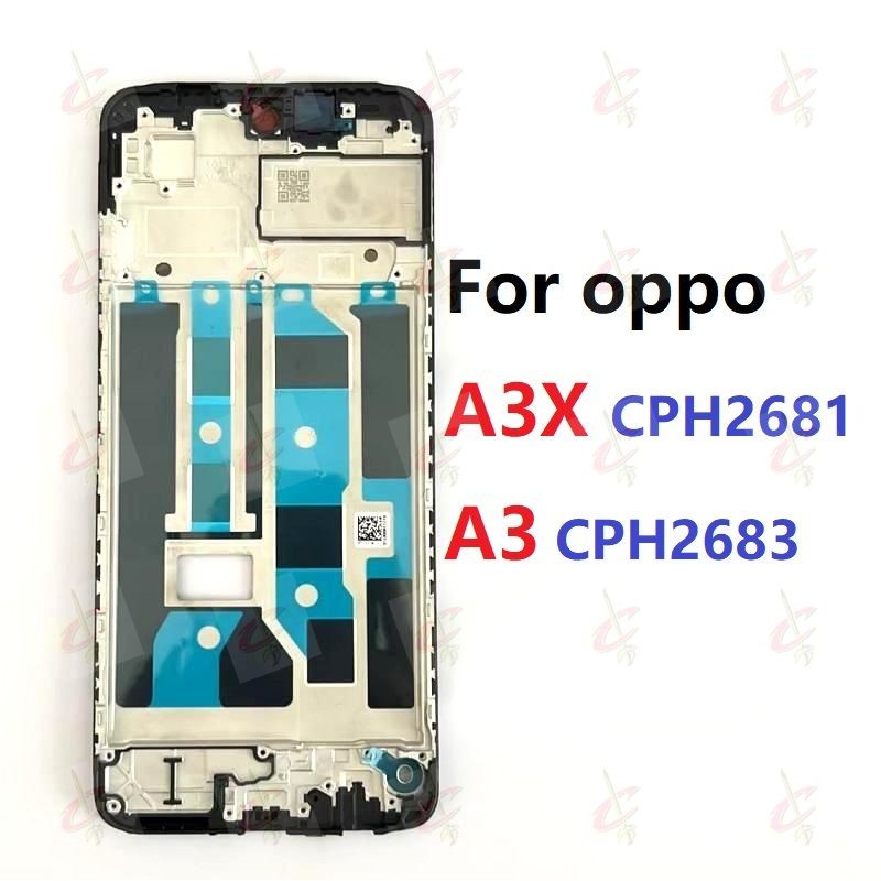 LCD frame for OPPO A3X A3 4G 5G Front frame CPH2681 CPH2683 CPH2641 ...