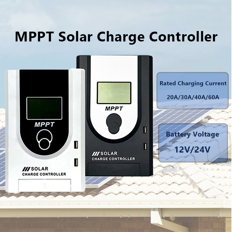&60A/40A/30A/20A MPPT Solar Charge Controller 12V/24V Auto SCC Solar Charger Controller Solar ...