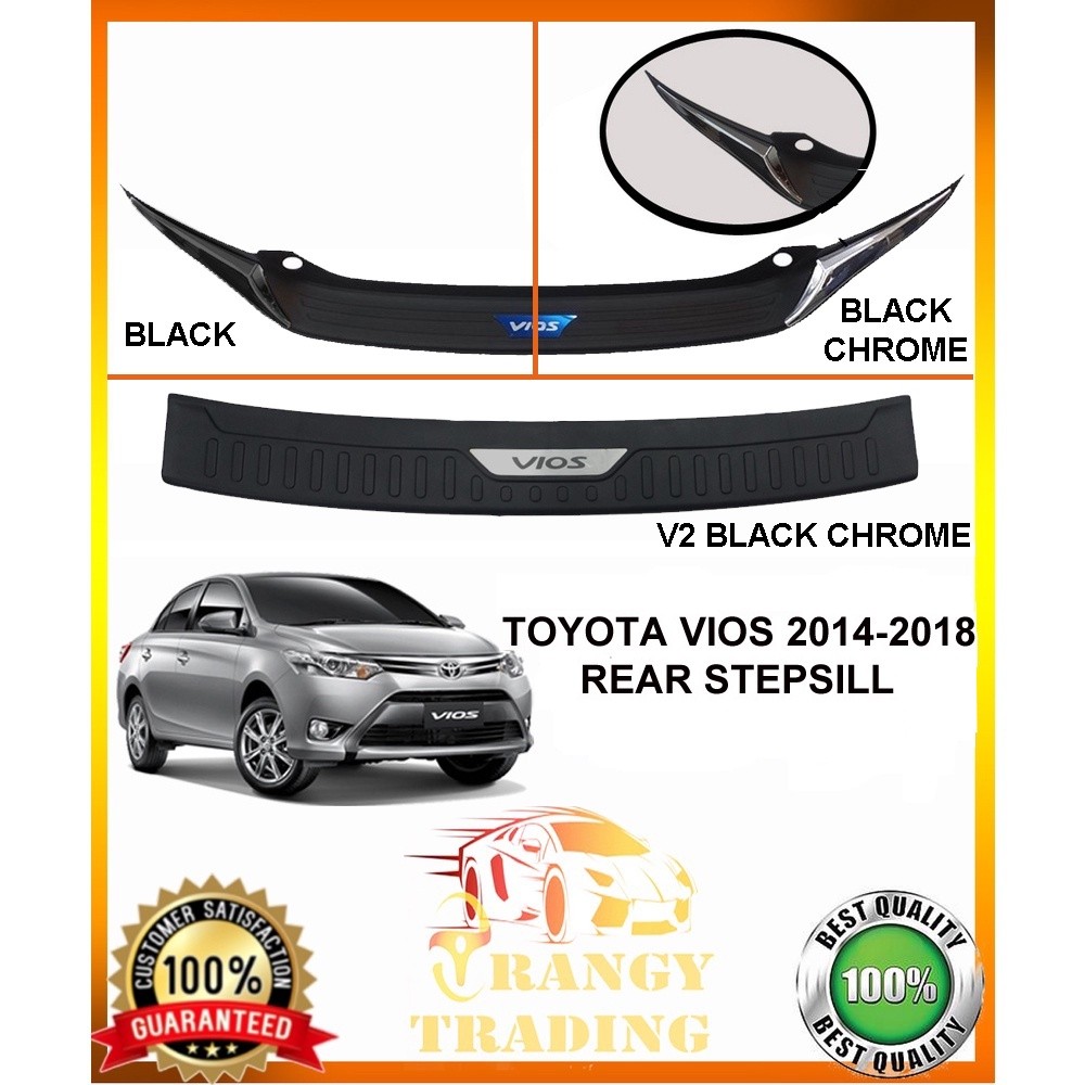 Toyota Vios 2014 to 2018 OEM Rear Stepsill Black Chrome / All Black ...