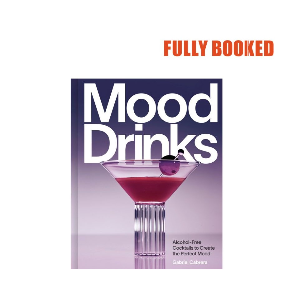 Mood Drinks: Alcohol-Free Cocktails to Create the Perfect Mood ...