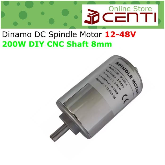 Spindle Motor DC Dynamo 12-48V Shaft 8mm 200W DIY CNC | Shopee Philippines