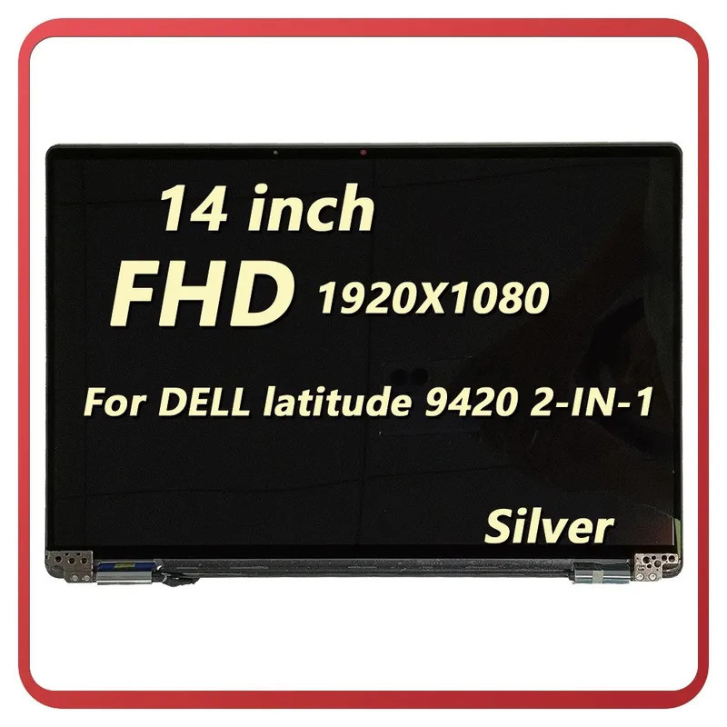 14 Inch FHD Screen For DELL Latitude 9420 2-IN-1 Full LCD Display 1920*1080 Complete Top ...