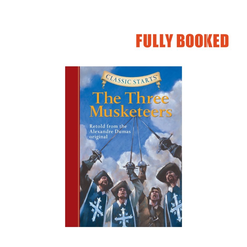 Classic Starts: The Three Musketeers (Hardcover) by Alexandre Dumas ...
