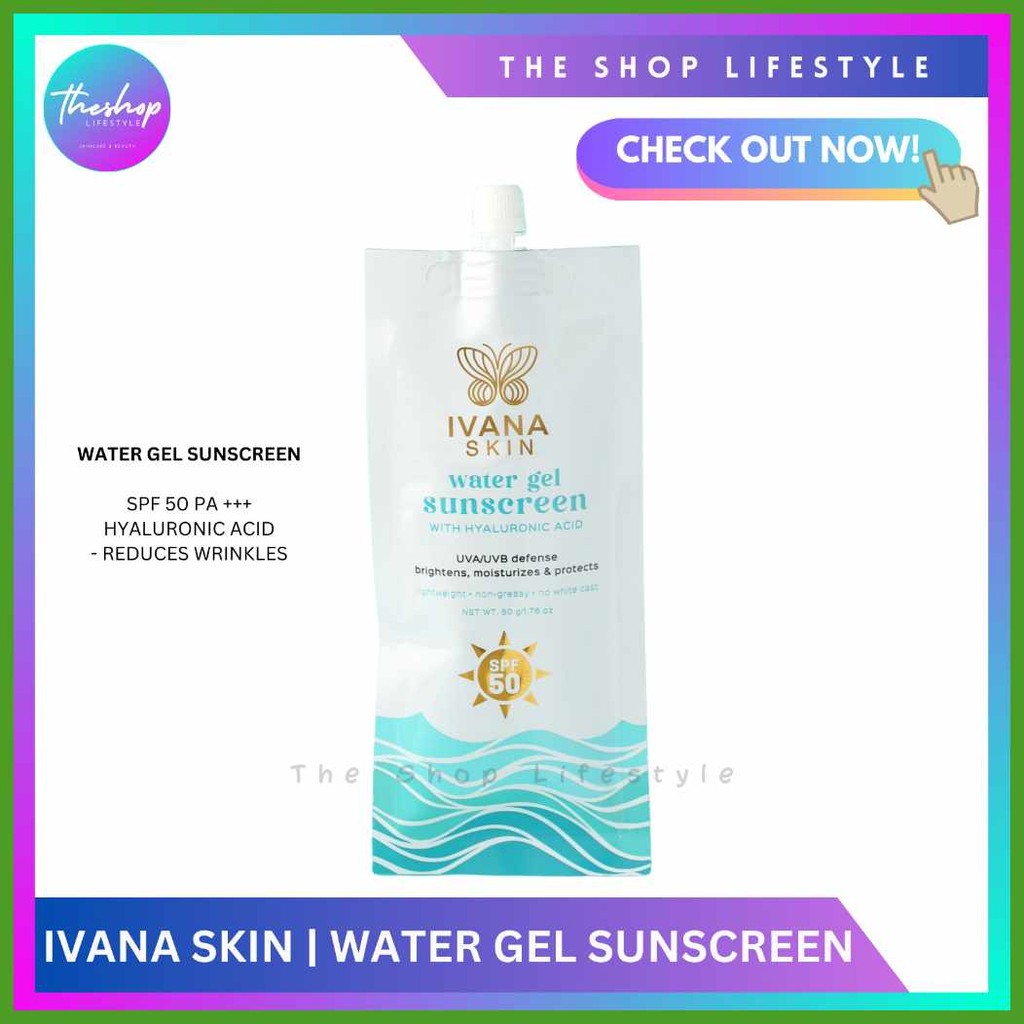 IVANA:jZ*SKIN$ZZ`Water!qX[Gel,j[Sunscreen,L[SPF50,W[HYALURONIC,u[ACID,X ...