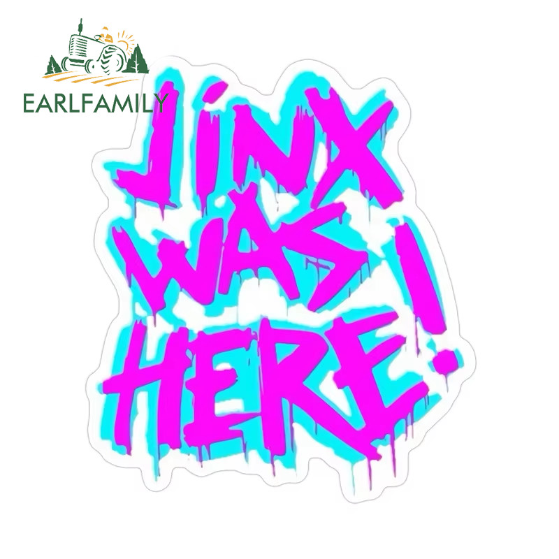 EARLFAMILY 13cm League of Legends Arcane Car Sticker Jinx Was Here ...