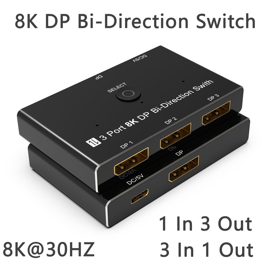 Bi-Direction 8K DisplayPort Switch 3 in 1 Out DP 1.4 8K Splitter 1x3 ...