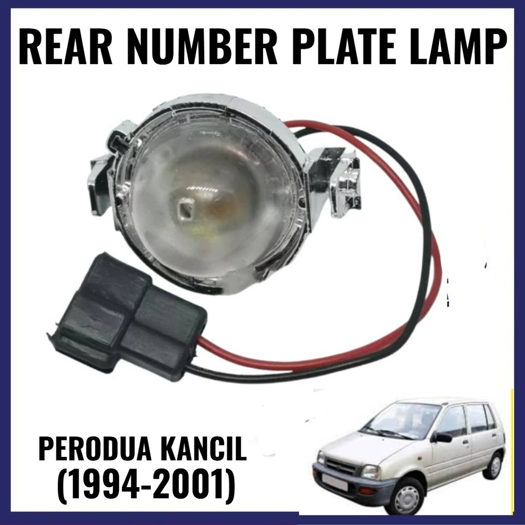 Perodua Kancil Kembara Old Model Rear Number Plate License Lamp Light ...