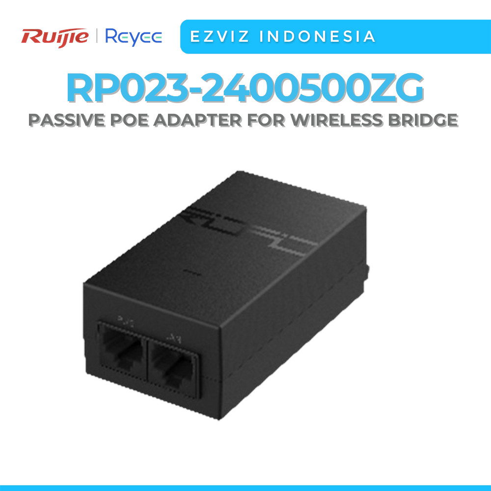 RUIJIE REYEE RP023-2400500ZG PASSIVE POE ADAPTER FOR WIRELESS BRIDGE ...