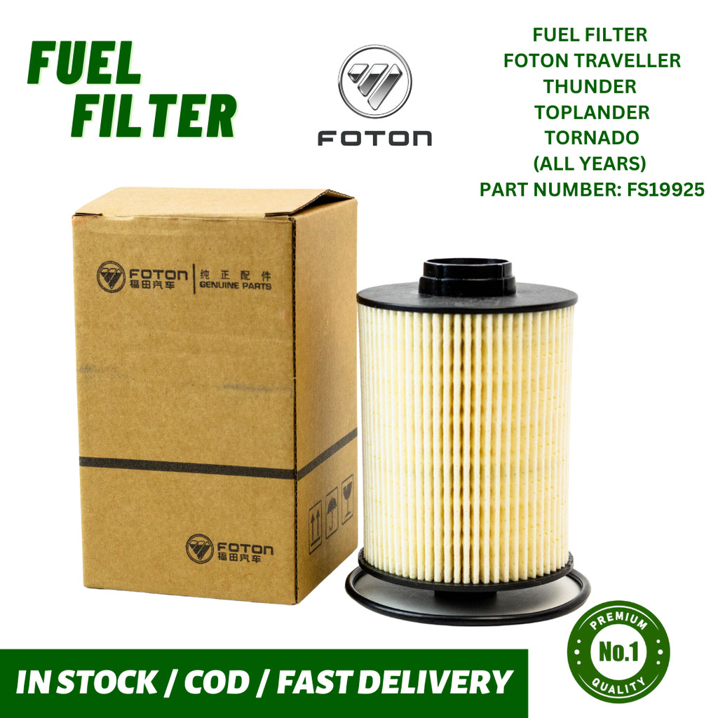 FUEL FILTER for FOTON TRAVELLER / THUNDER / TOPLANDER / TORNADO (ALL ...