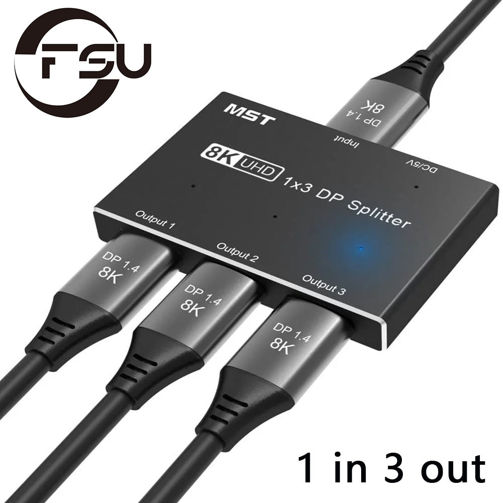 FSU DP Splitter 1 in 3 Out Displayport 1.4 8K MST SST Video Splitter ...