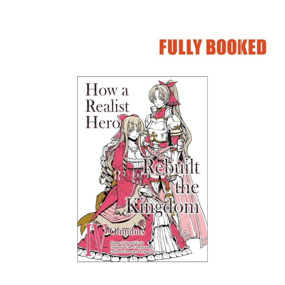 How a Realist Hero Rebuilt the Kingdom Omnibus, Vol. 4 (Paperback) by Satoshi Ueda | Shopee ...