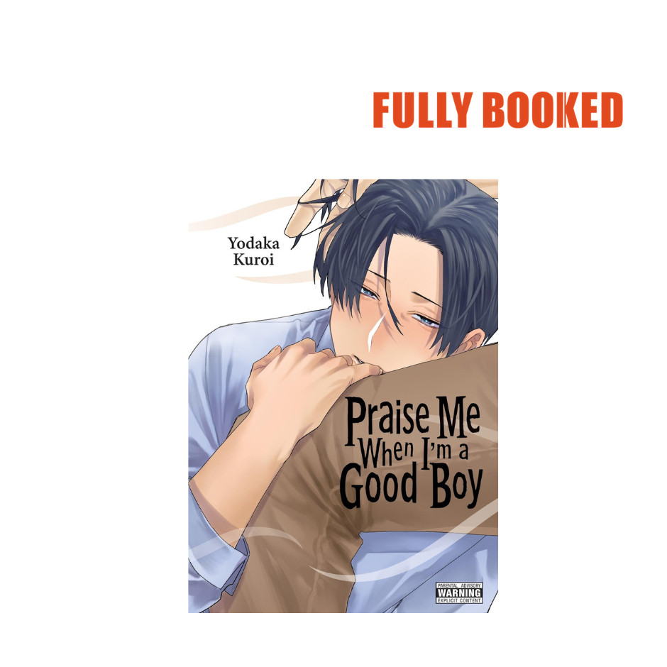 Praise Me When I'm a Good Boy (Paperback) by Yodaka Kuroi | Shopee ...