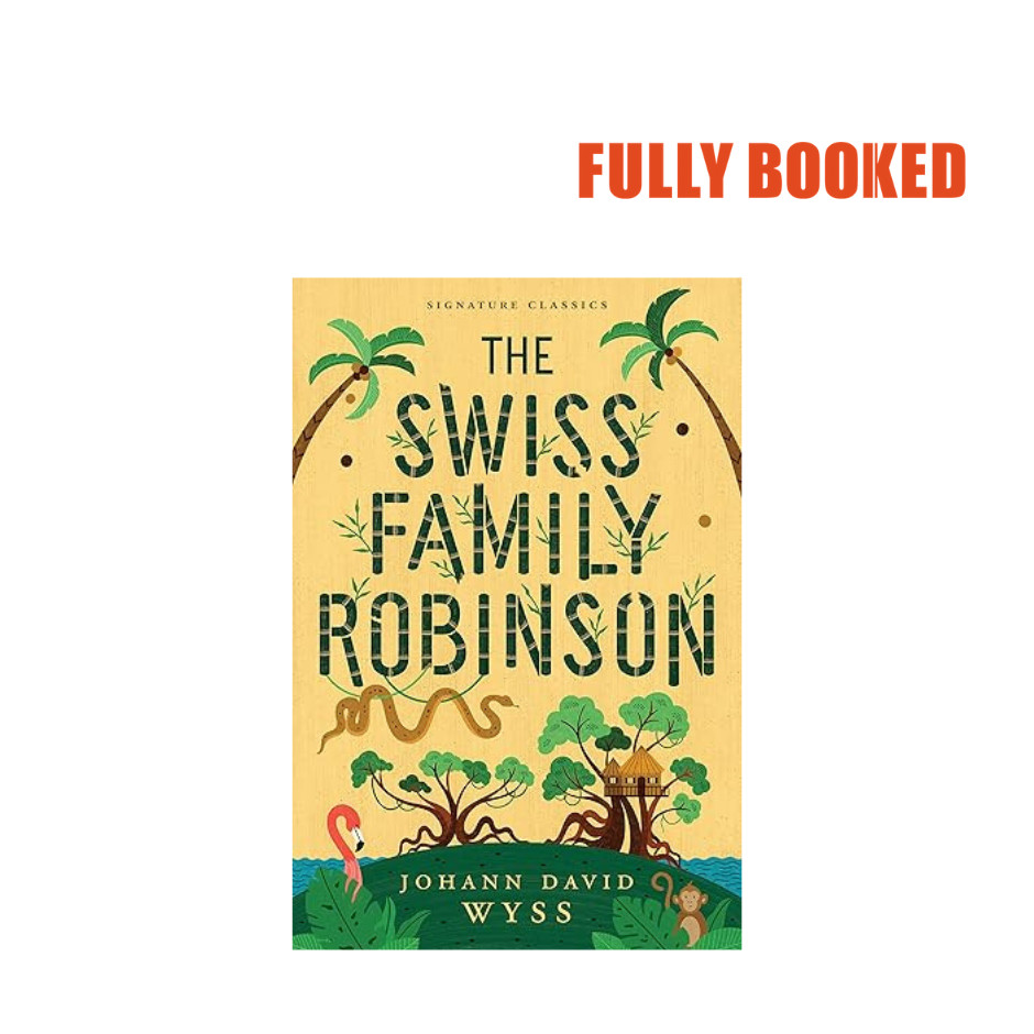 The Swiss Family Robinson: Children's Signature Classics (Paperback) by ...